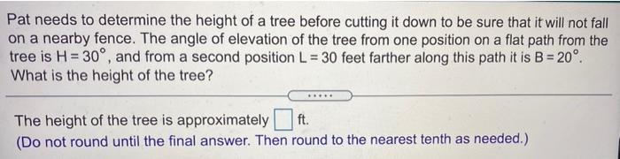 Solved Pat needs to determine the height of a tree before | Chegg.com