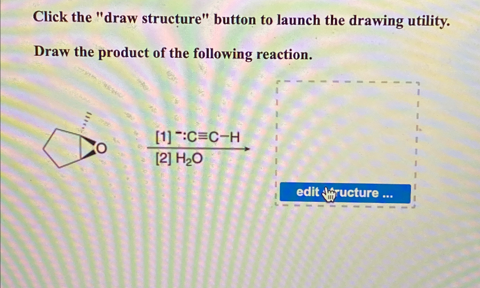 Solved Click the "draw structure" button to launch the | Chegg.com