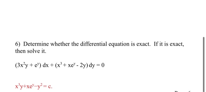 Solved 6 Determine Whether The Differential Equation Is