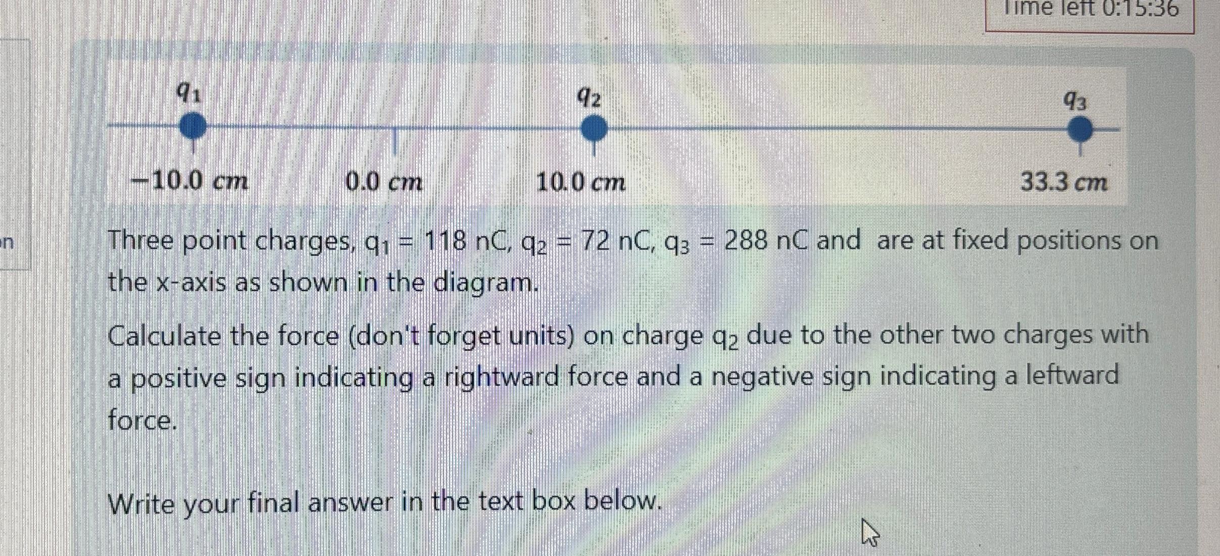 Solved Ime left 0:15:36Three point charges, | Chegg.com