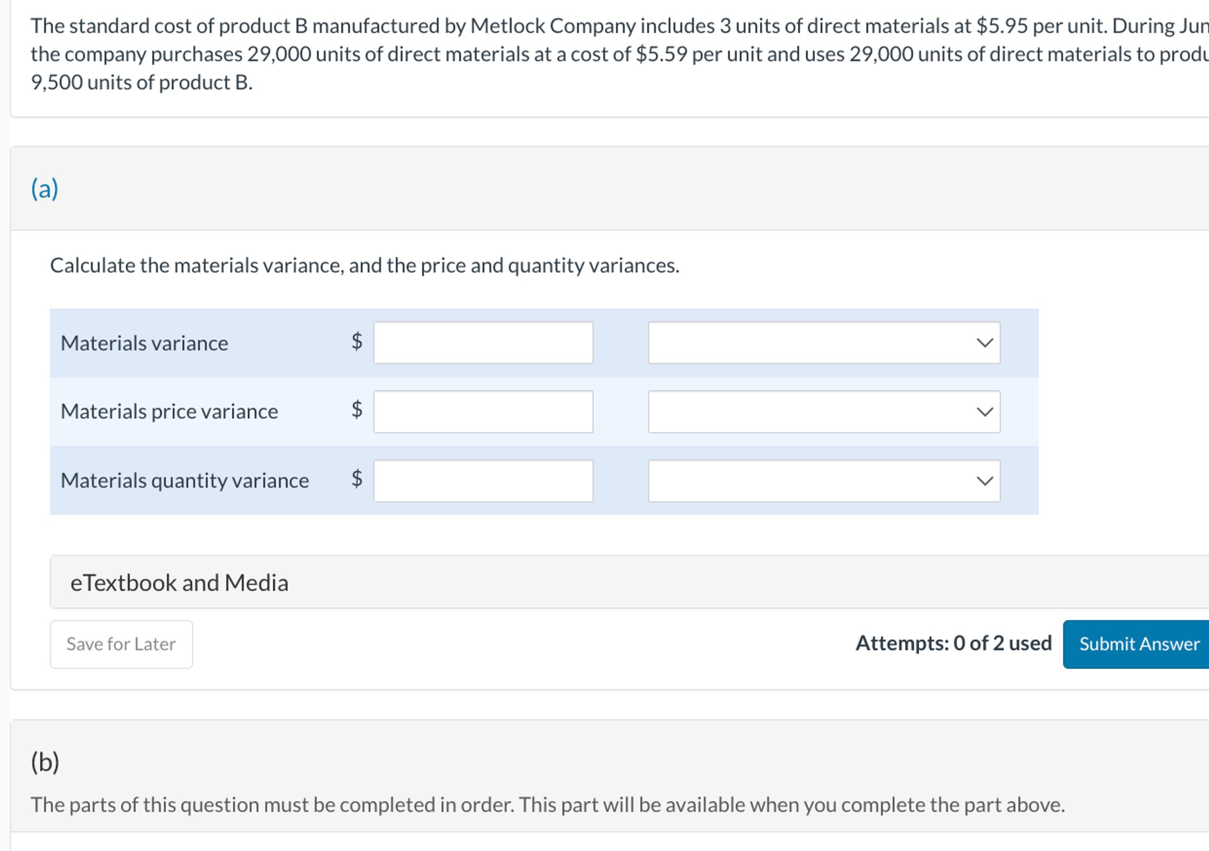 Solved The standard cost of product B manufactured by | Chegg.com