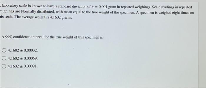 Solved laboratory scale is known to have a standard | Chegg.com