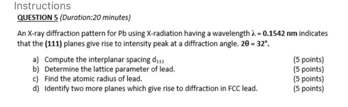 Solved Question 5 Duration 20 Minutes An X Ray Diffraction