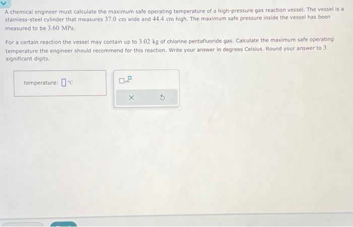 Solved A chemical engineer must calculate the maximum safe | Chegg.com