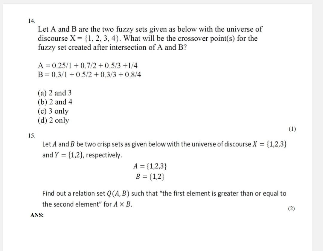 Solved 14. Let A and B are the two fuzzy sets given as below | Chegg.com