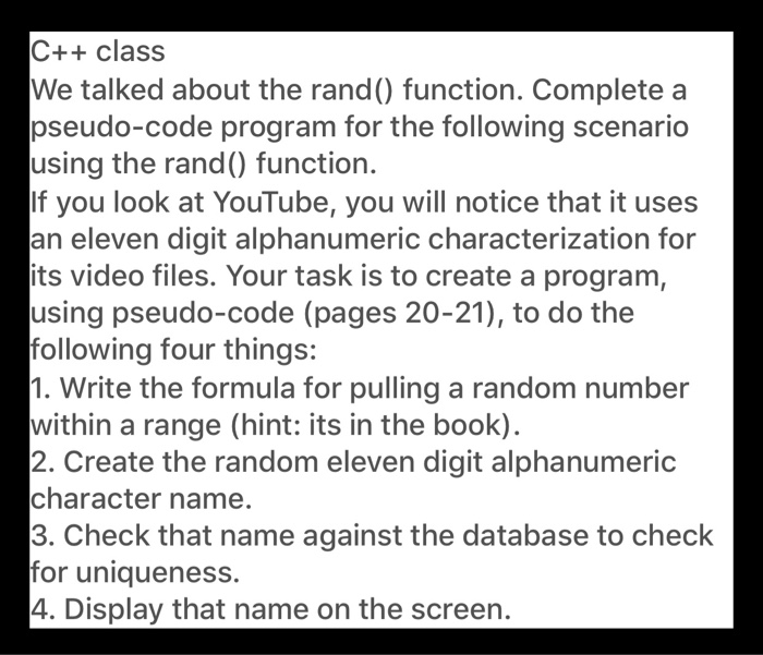 C++ class We talked about the rand() function. | Chegg.com