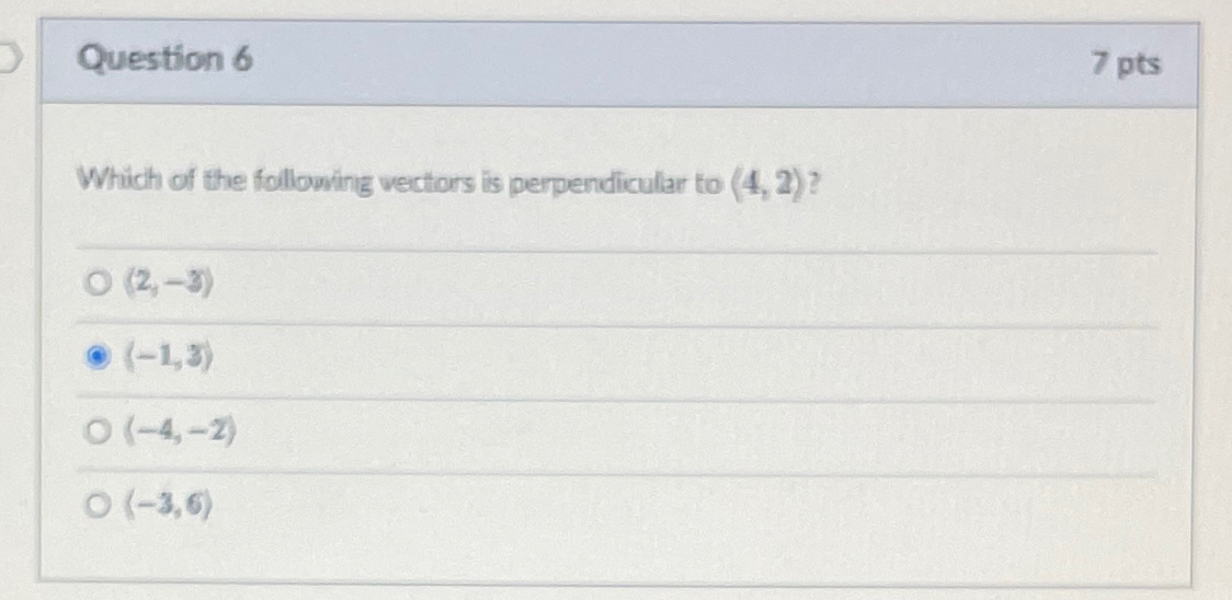 Solved Question 67 ptsWhich of the following vectors is | Chegg.com Solved Question 67 ptsWhich of the following vectors is | Chegg.com