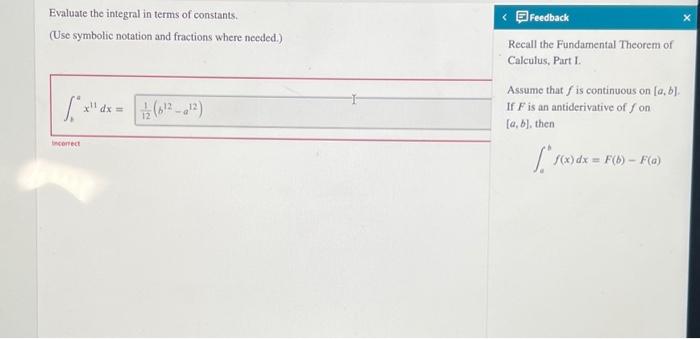 Solved Evaluate the integral in terms of constants. (Use | Chegg.com