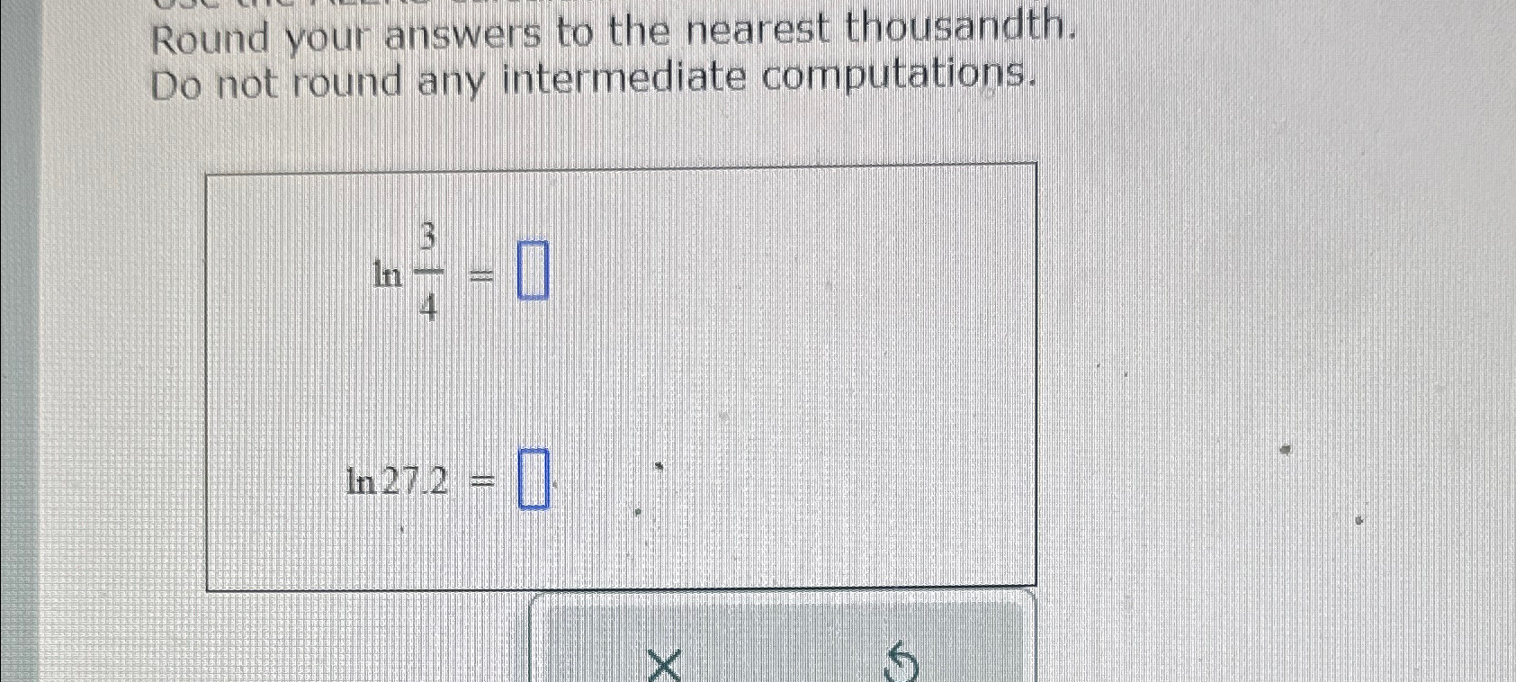 Solved Round your answers to the nearest thousandth. Do not | Chegg.com
