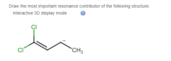 Solved Draw the most important resonance contributor of the | Chegg.com