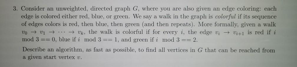 Solved 3. Consider an unweighted, directed graph G, where | Chegg.com