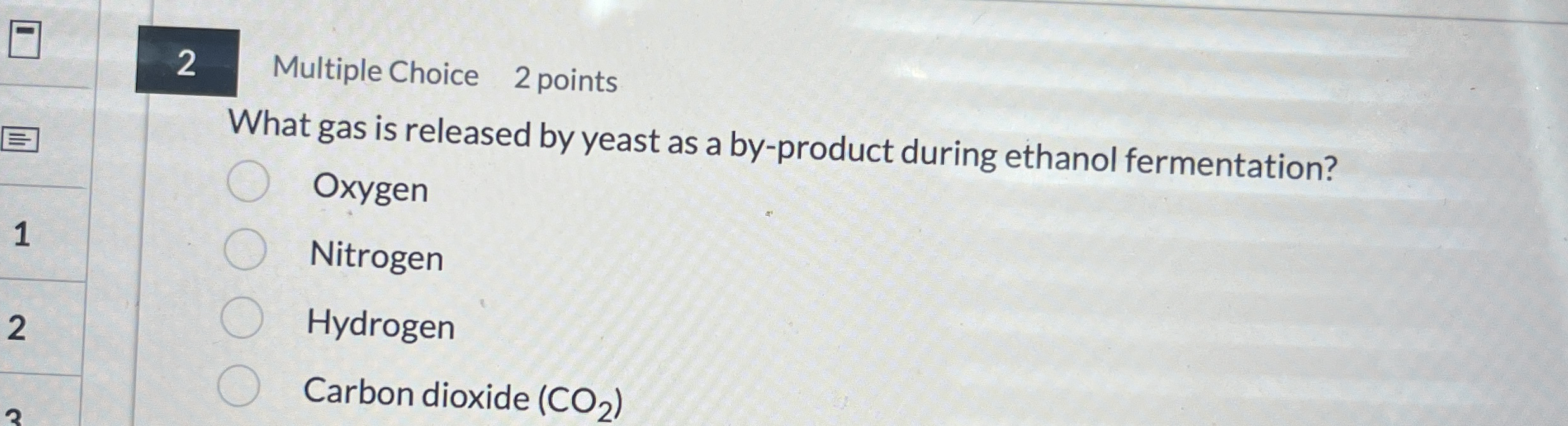 Solved 2Multiple Choice2 ﻿pointsWhat gas is released by | Chegg.com