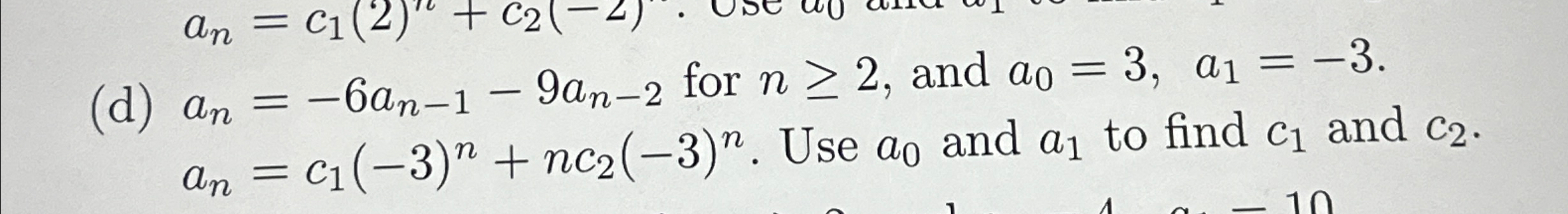 Solved (d) an=-6an-1-9an-2 ﻿for n≥2, ﻿and | Chegg.com
