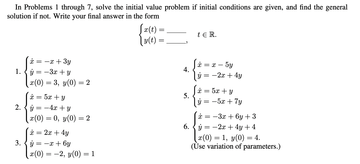 Solved In Problems 1 ﻿through 7, ﻿solve the initial value | Chegg.com