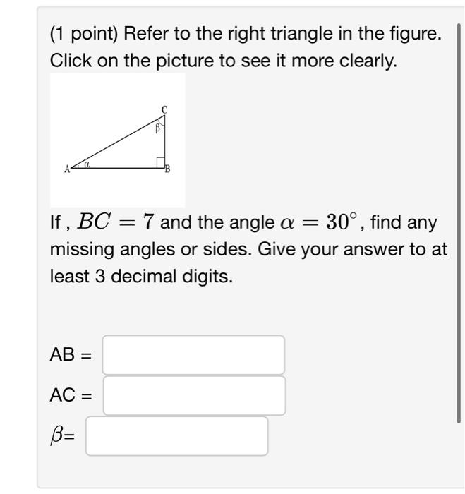 Solved (1 point) Refer to the right triangle in the figure. | Chegg.com