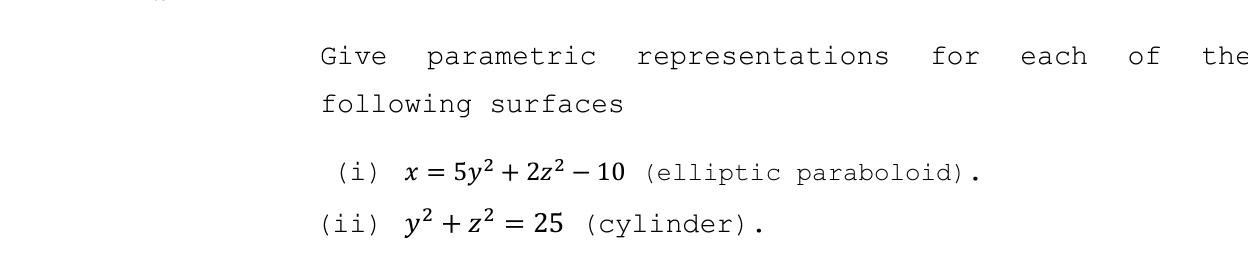 Solved for each of the Give parametric representations | Chegg.com
