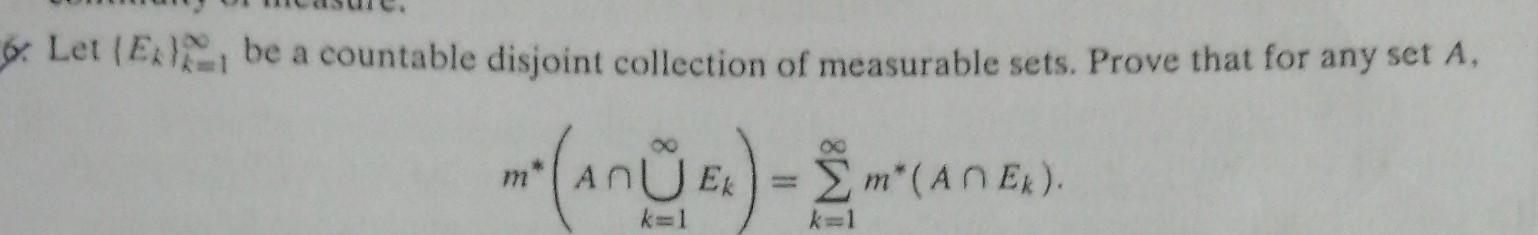 Solved Let {Ek}k=1∞ be a countable disjoint collection of | Chegg.com