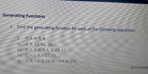 Solved Generating Functions 1. Find the generating function | Chegg.com