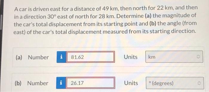Solved A car is driven east for a distance of 49 km, then | Chegg.com