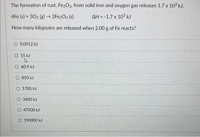 Solved The formation of rust, Fe2O3, from solid iron and | Chegg.com