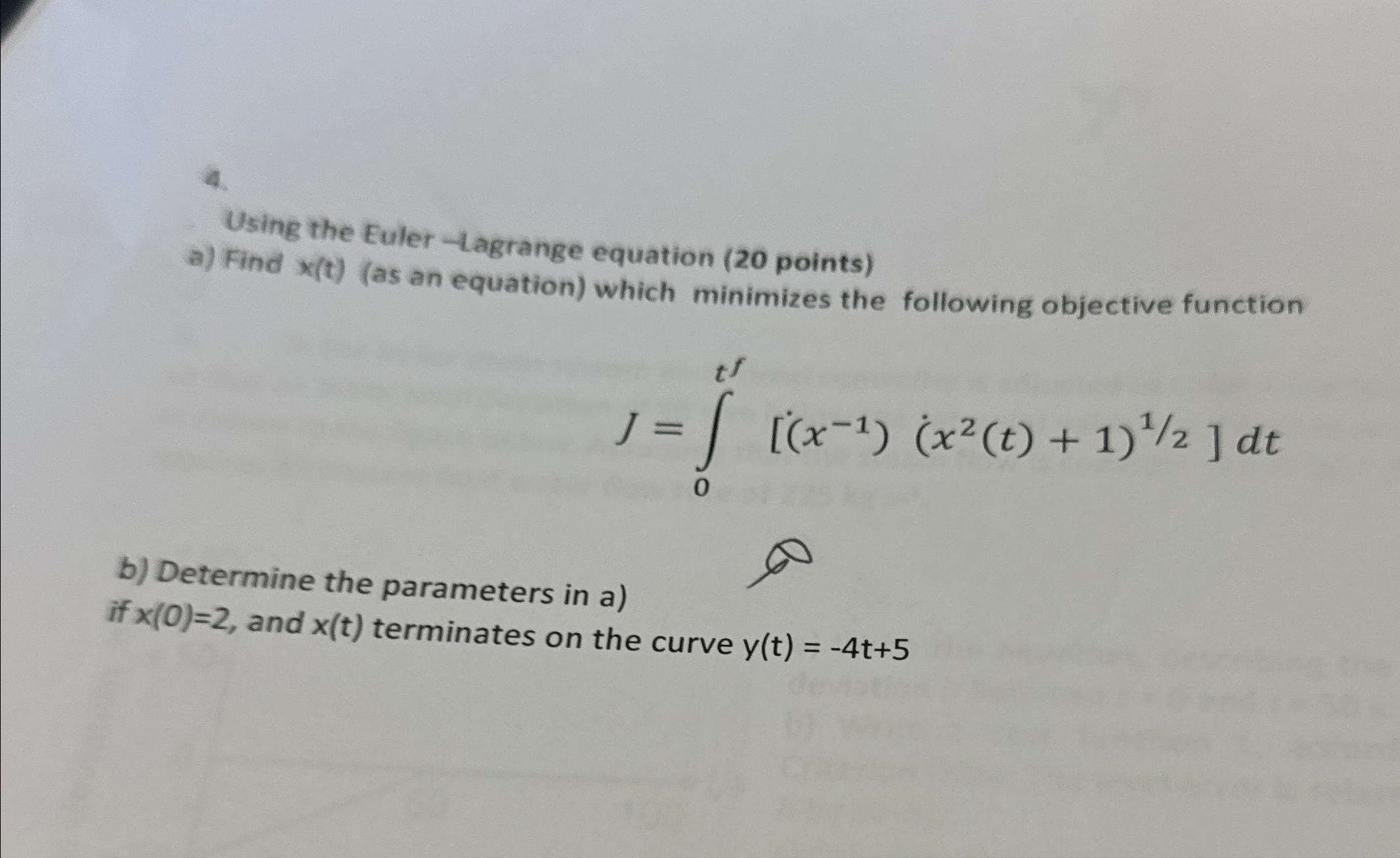 Solved Using the Euler-Lagrange equation (20 ﻿points)a) | Chegg.com