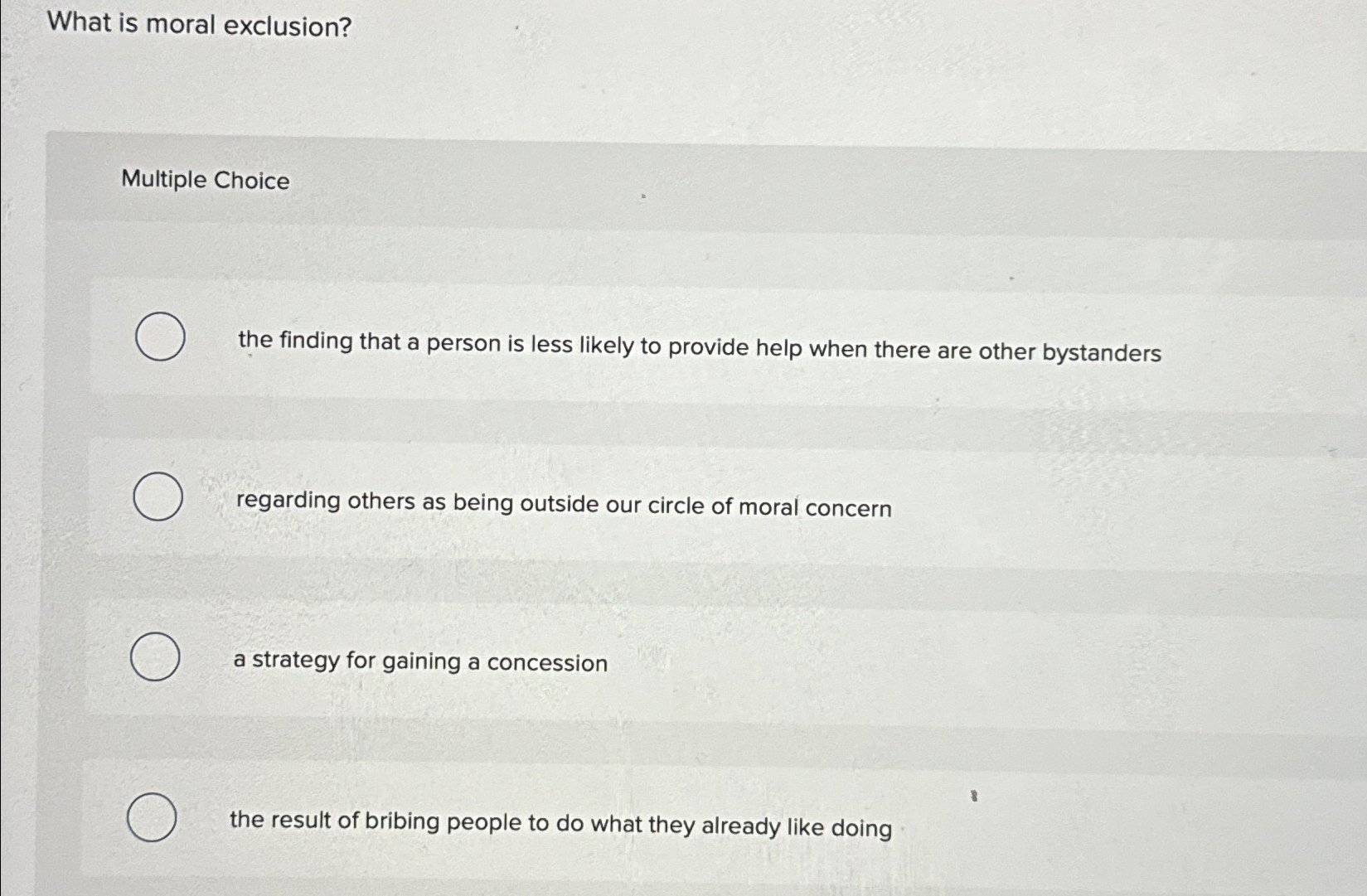 Solved What is moral exclusion?Multiple Choicethe finding | Chegg.com