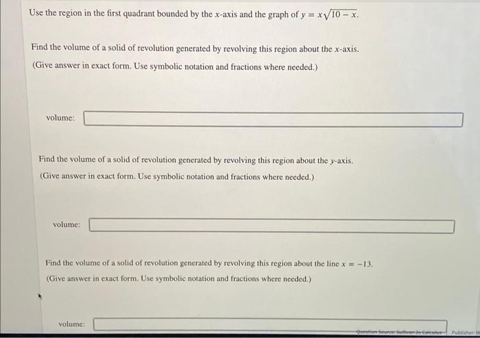Solved Use the region in the first quadrant bounded by the | Chegg.com