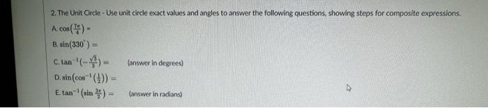 Solved 2. The Unit Circle - Use unit circle exact values and | Chegg.com
