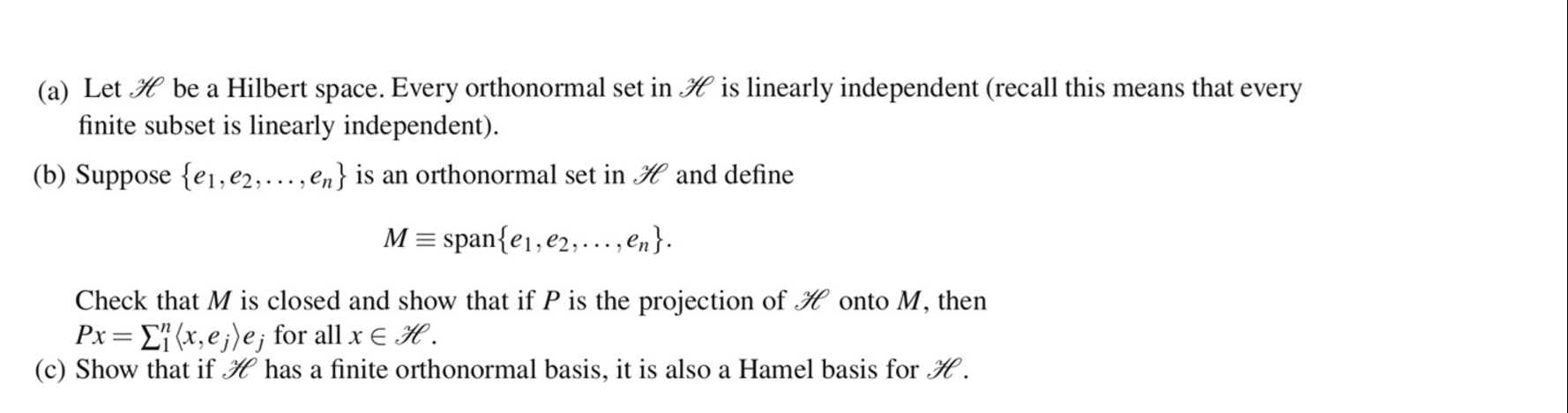 Solved (a) ﻿Let H be ﻿a Hilbert space. Every orthonormal set | Chegg.com