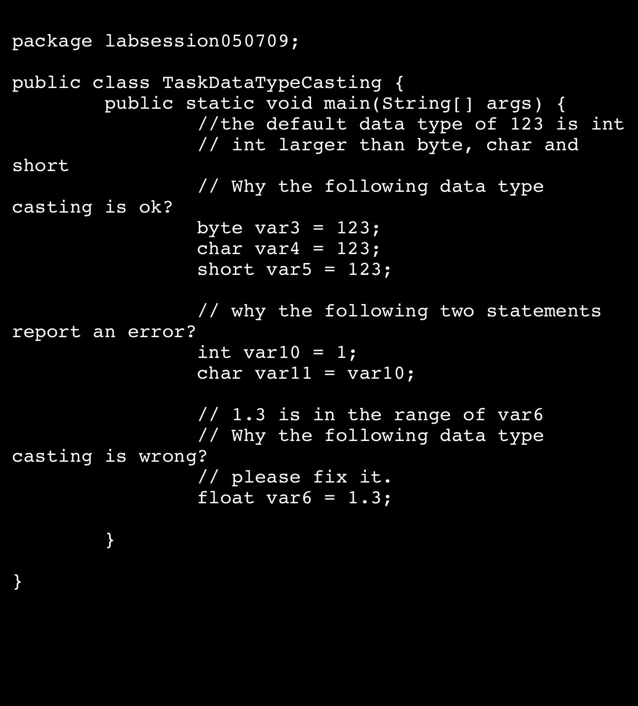 Solved package labsession050709;public class | Chegg.com Solved package labsession050709;public class | Chegg.com
