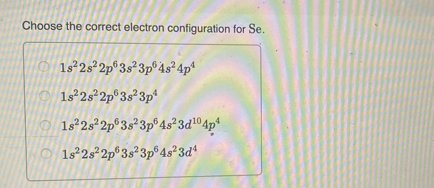 Solved Choose the correct electron configuration for | Chegg.com