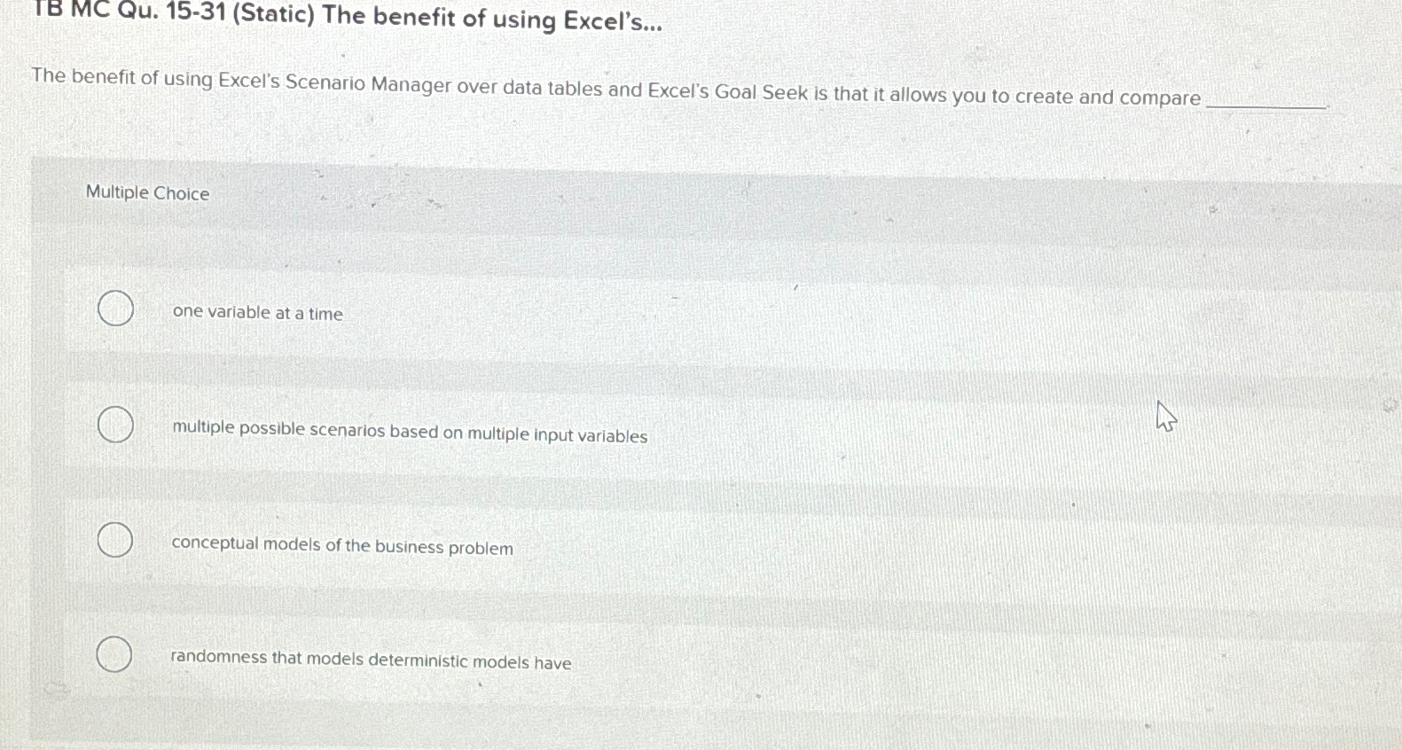 Solved IB MC Qu. 15-31 (Static) ﻿The benefit of using | Chegg.com