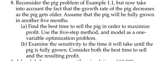 Solved calculus. Example 1.1. A pig weighing 200 pounds | Chegg.com