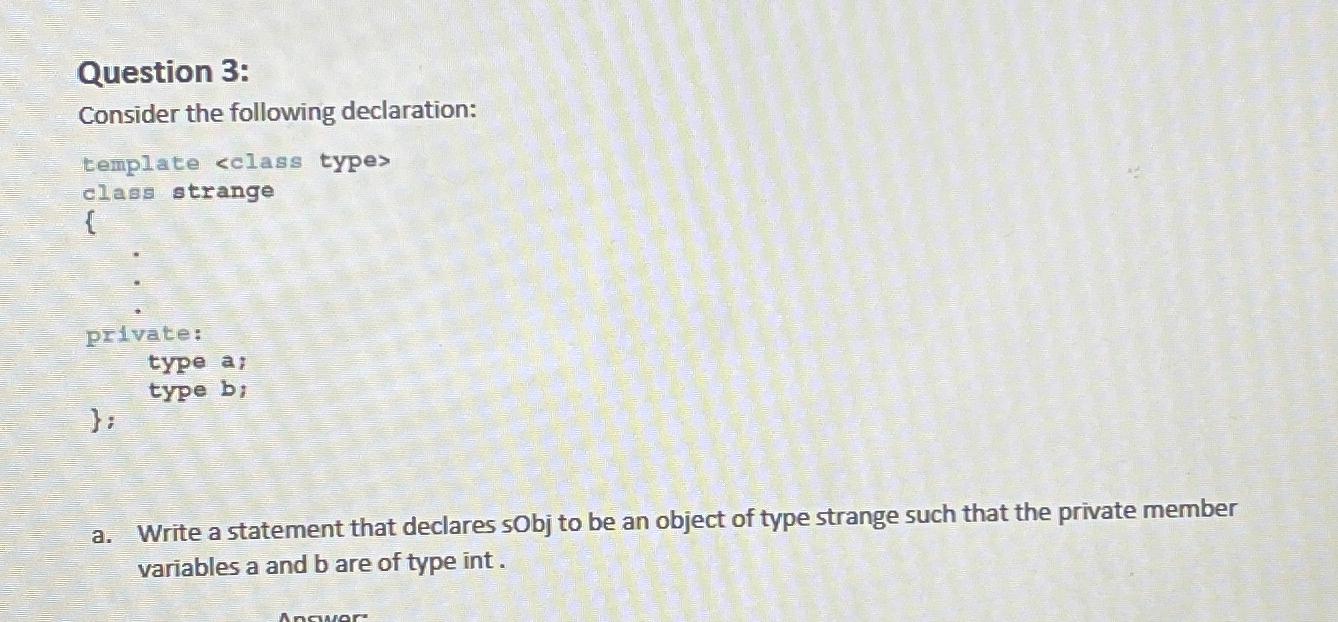 Solved Question 3:Consider the following | Chegg.com