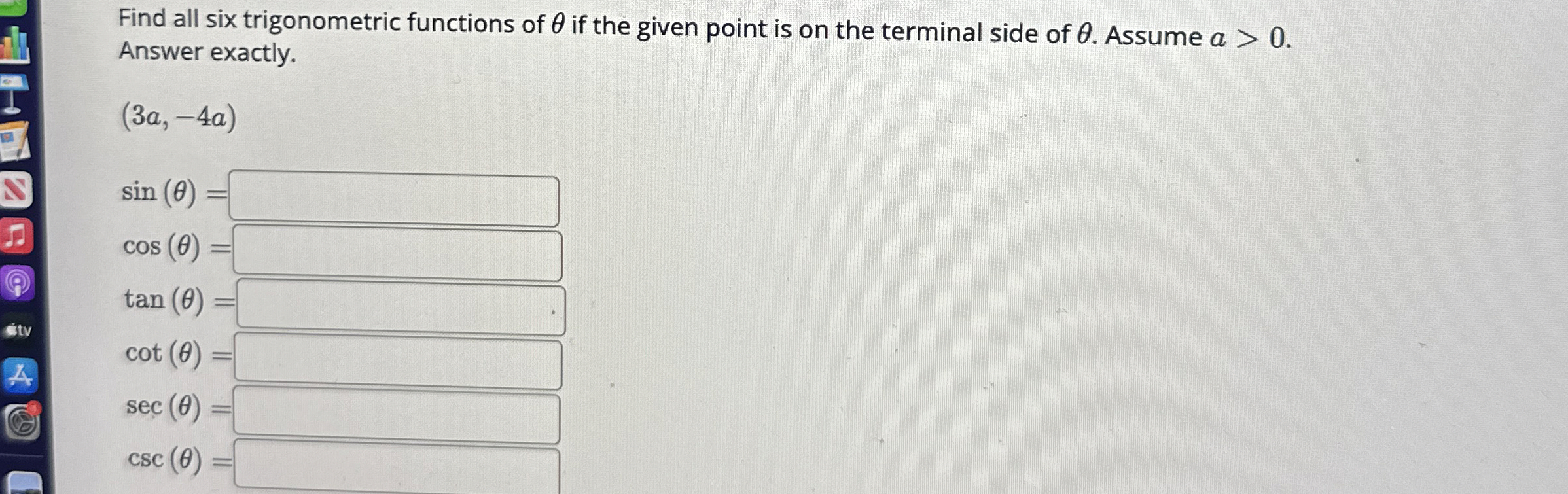 Solved Find all six trigonometric functions of θ ﻿if the | Chegg.com