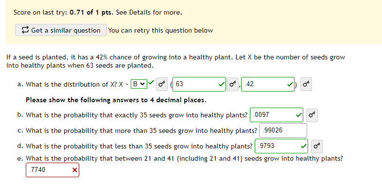 Solved If a seed is planted, it has a 42% ﻿chance of growing | Chegg.com