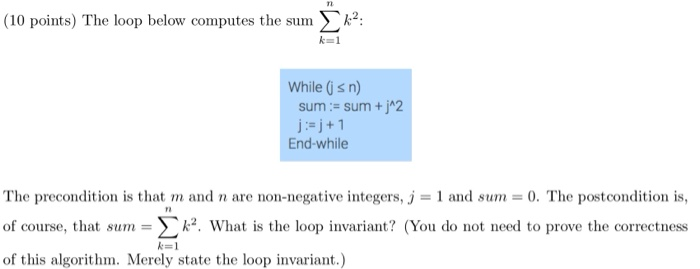 Solved 10 Points The Loop Below Computes The Sum While J 