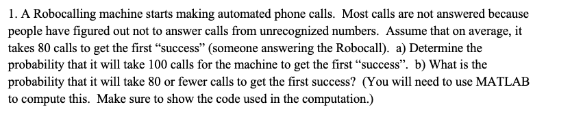 Solved A Robocalling machine starts making automated phone | Chegg.com