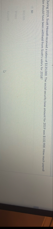 Solved During 2019, ﻿Scott Howell received a salary of | Chegg.com