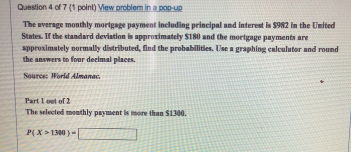 Solved Question 4 of 7 (1 point) View problem in a pop-up | Chegg.com