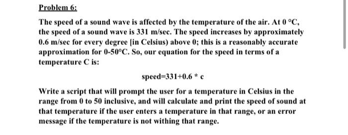 Solved Problem 6: The speed of a sound wave is affected by | Chegg.com