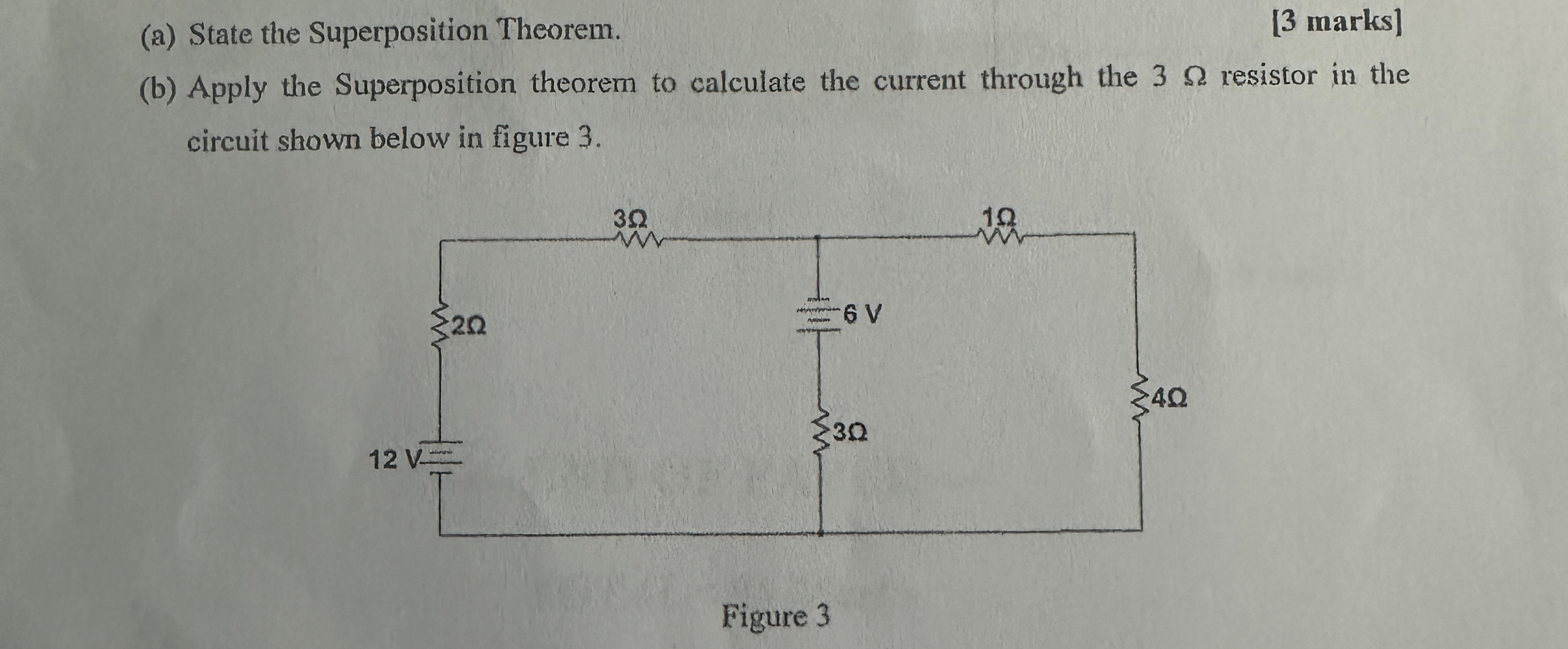 Solved (a) ﻿State the Superposition Theorem.[3 ﻿marks](b) | Chegg.com