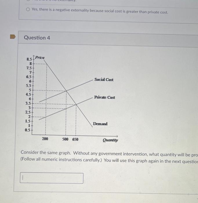 Solved Yes, there is a negative externality because social | Chegg.com