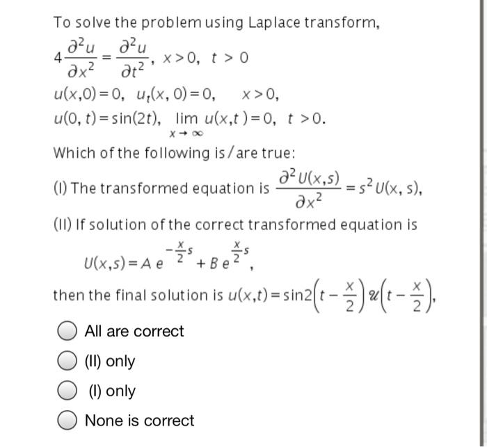 Solved To solve the problem using Laplace transform, | Chegg.com