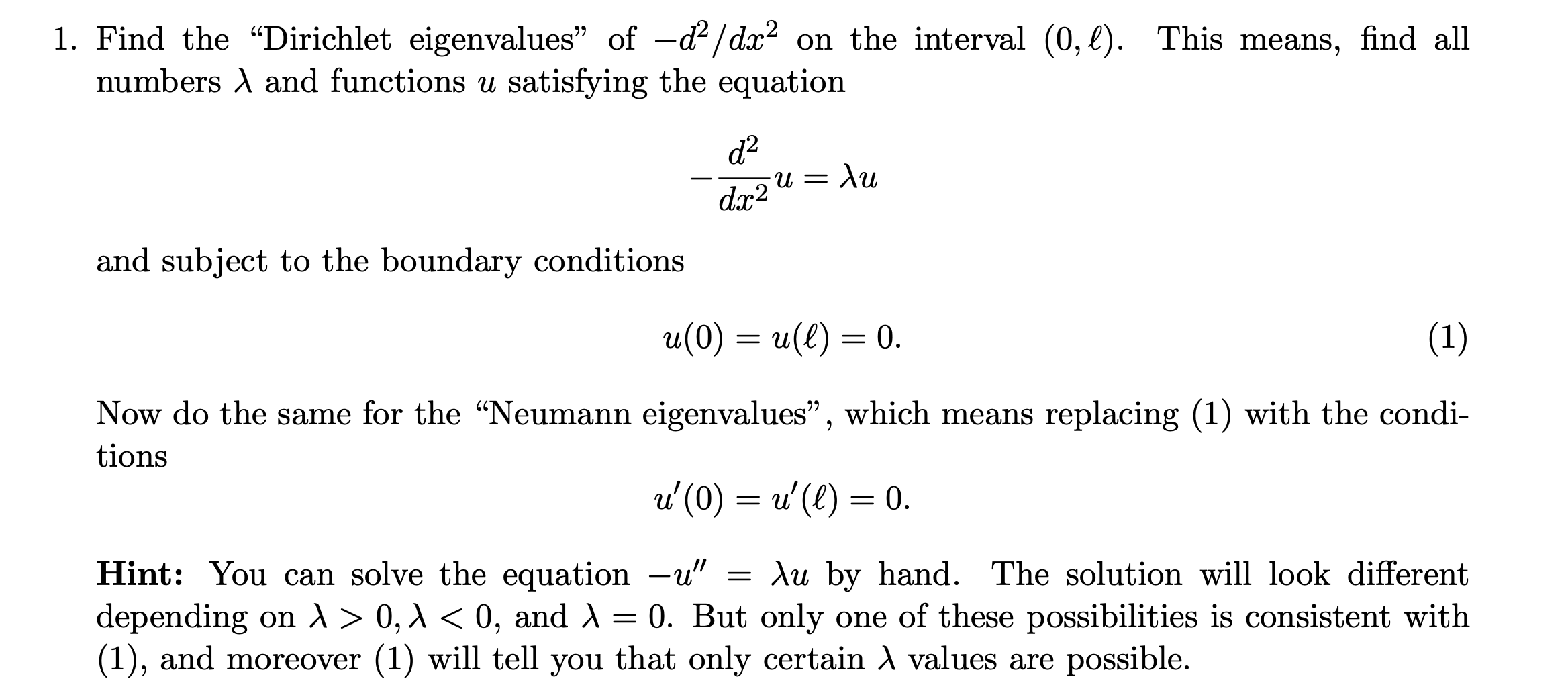 Solved Find the "Dirichlet eigenvalues" of -d2dx2 ﻿on the | Chegg.com
