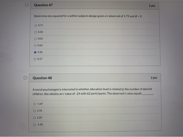 Solved Question 47 2 pts Determine eta-squared for a | Chegg.com