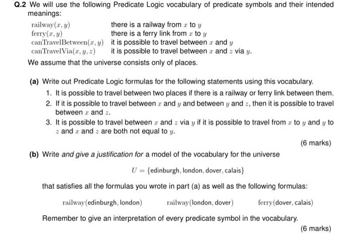 Solved Q.2 We will use the following Predicate Logic | Chegg.com