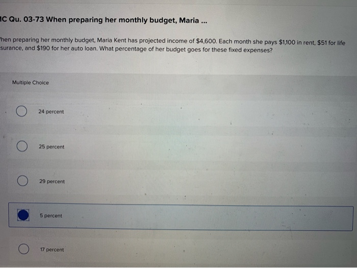 Solved C Qu. 03-73 When preparing her monthly budget, Maria | Chegg.com