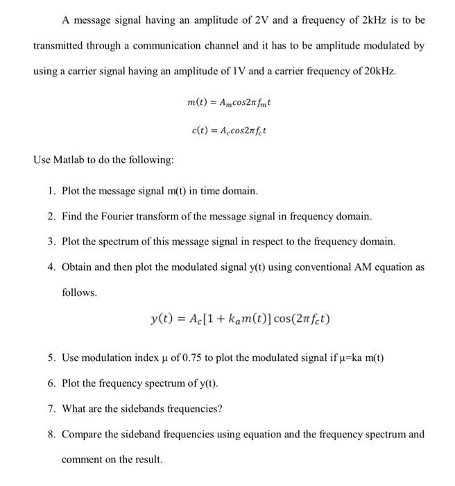Solved A message signal having an amplitude of 2V and a | Chegg.com