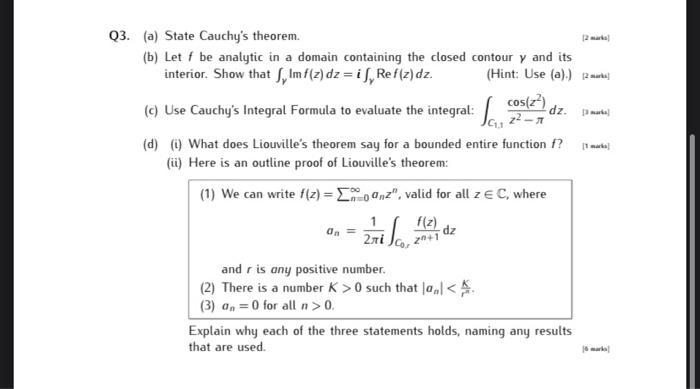 Solved Q3. (a) State Cauchy's theorem. {2max}2 (b) Let f be | Chegg.com